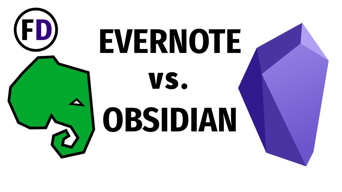 Evernote vs. Obsidian: A Complete Comparison - Face Dragons