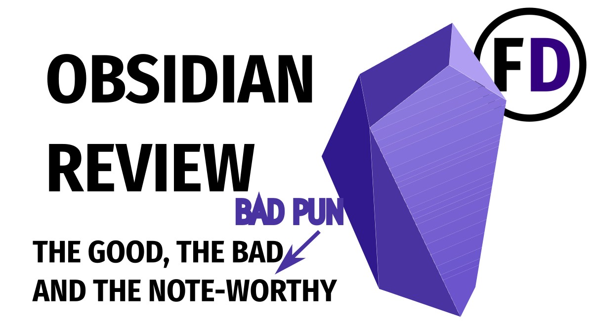 Obsidian.md Review: Is Obsidian the Note-Taking App for You? - Face Dragons